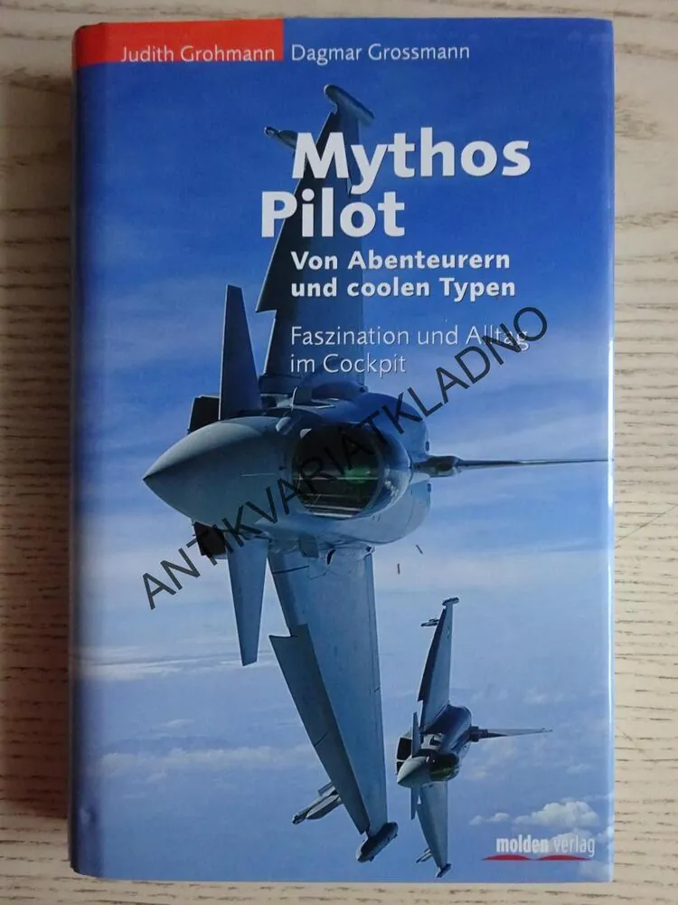 MYTHOS PILOT, JUDITH GROHMANN, DAGMAR GROSSMANN - AUTOGRAM, **an ...